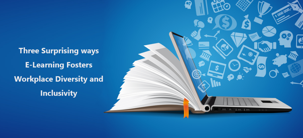 Surprising Ways eLearning Fosters Workplace Diversity and Inclusivity ...